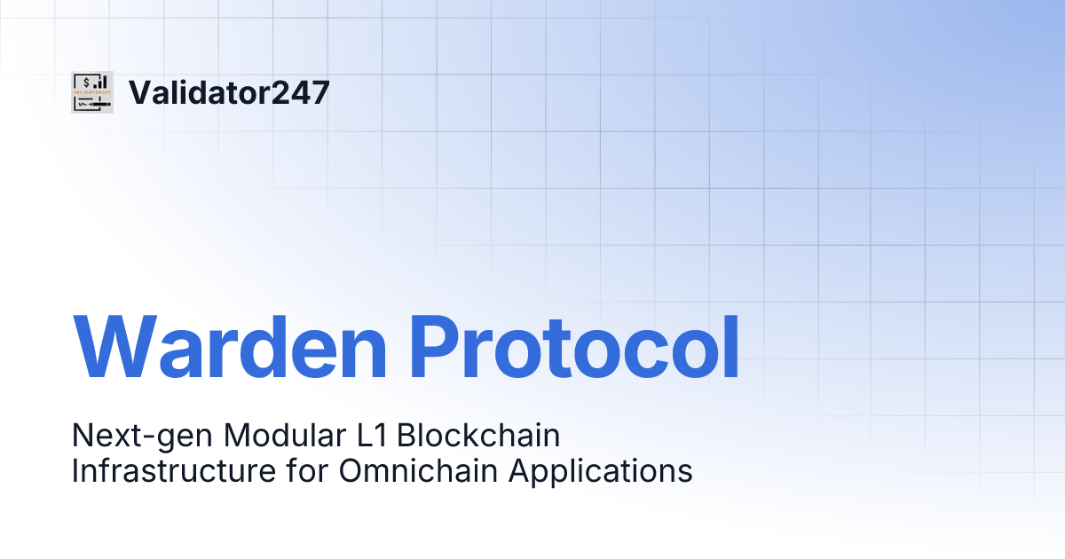 Warden Protocol | Validator247